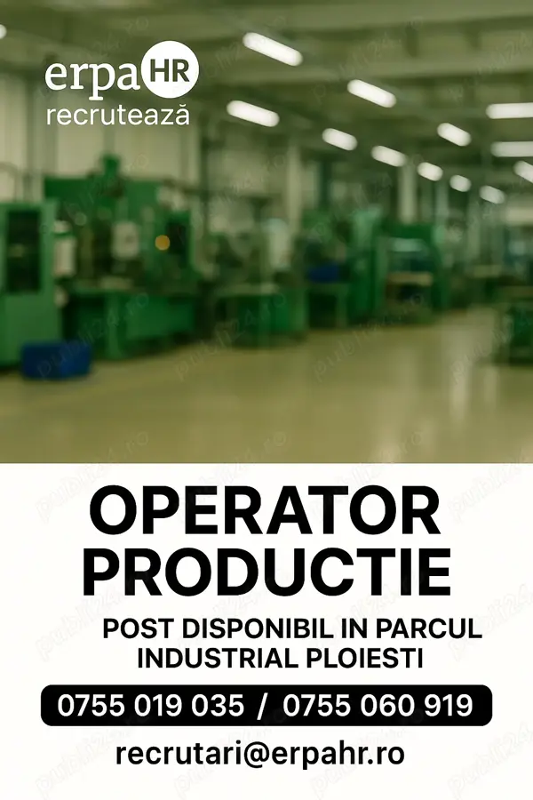 Operator Productie - 3200 RON • Erpa HR • Ploiesti Prahova